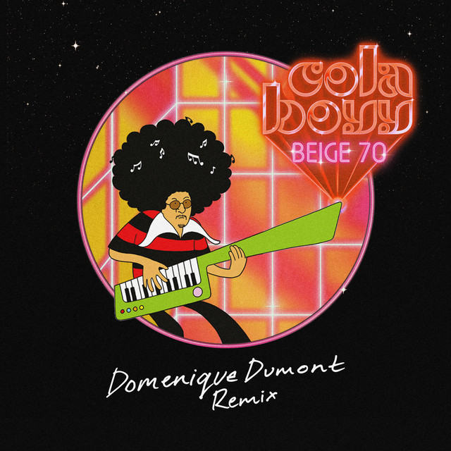 Cola Boyy - Beige 70 (Domenique Dumont Bilingual Remix) - plusfm