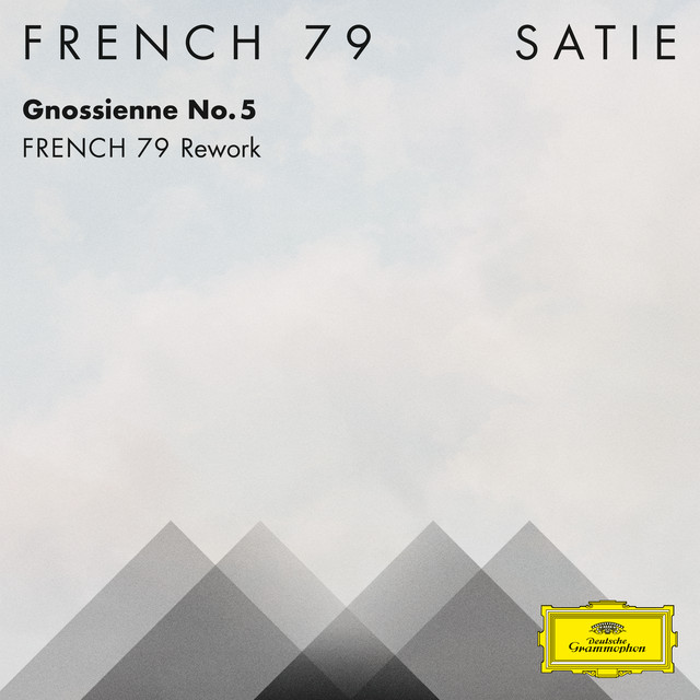 French 79 - Gnossienne No. 5 (French 79 Rework (FRAGMENTS / Erik Satie ...