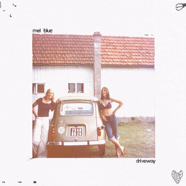 Mel Blue - Driveway - plusfm