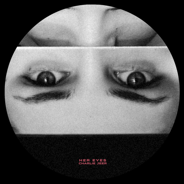 Charlie Jeer - Her Eyes - plusfm